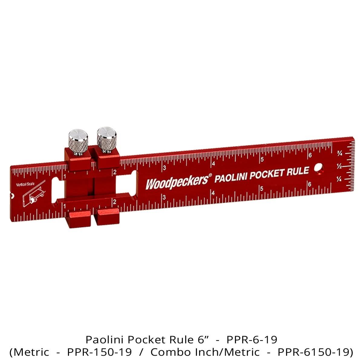 Woodpeckers PPR-6150-19 Paolini Pocket Rule, 6"/150mm Aluminum – Tool Nut